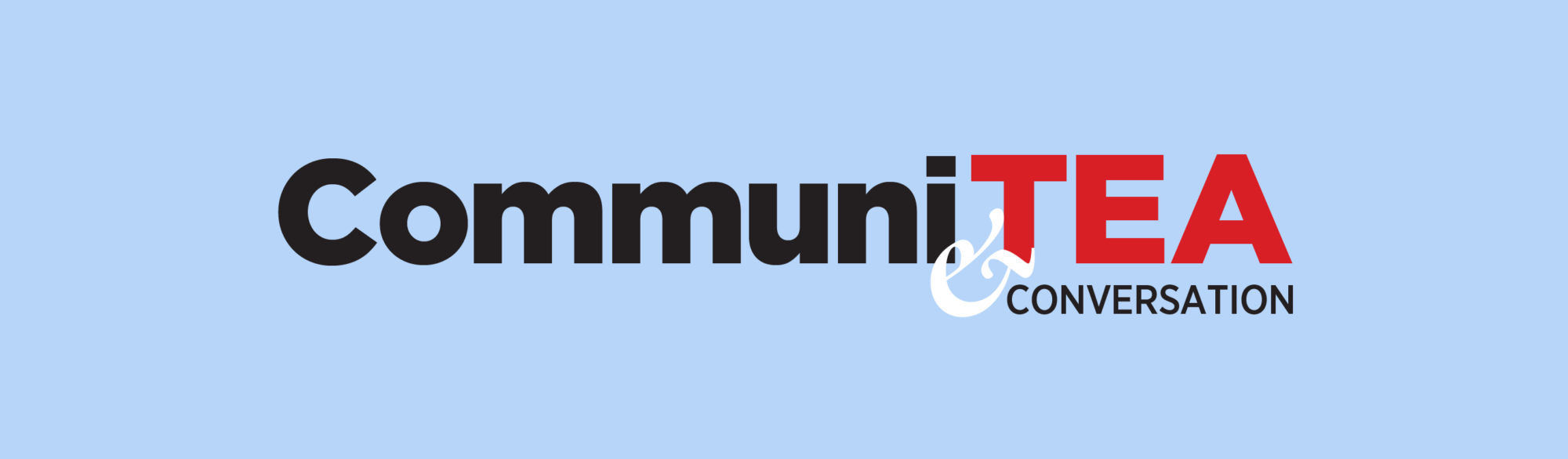 CommuniTea & Conversation 2022-2023 Series - Center for Peace and ...